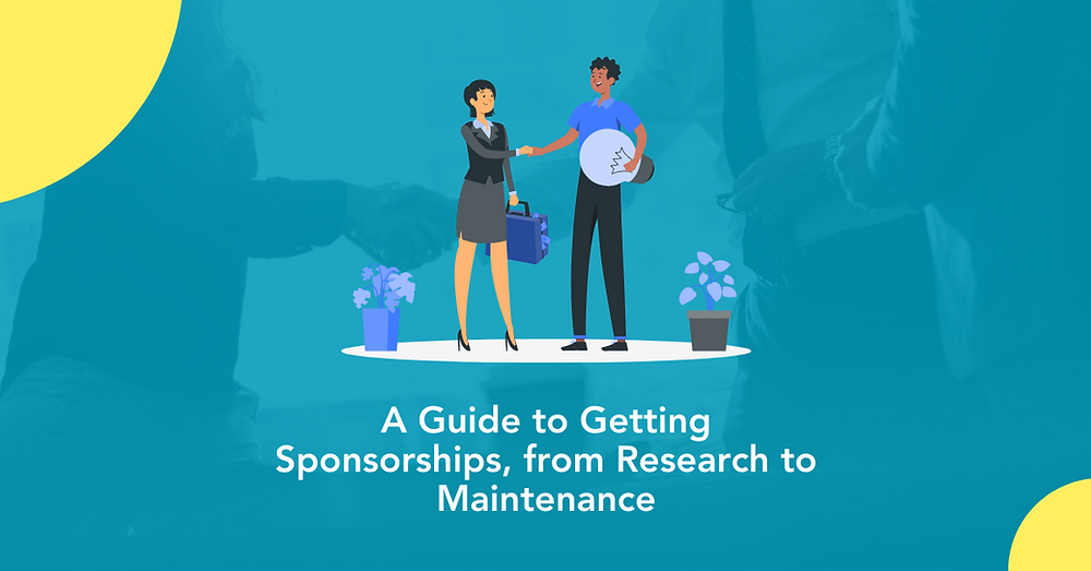 A Guide to Getting Sponsorships: From Research to Maintenance